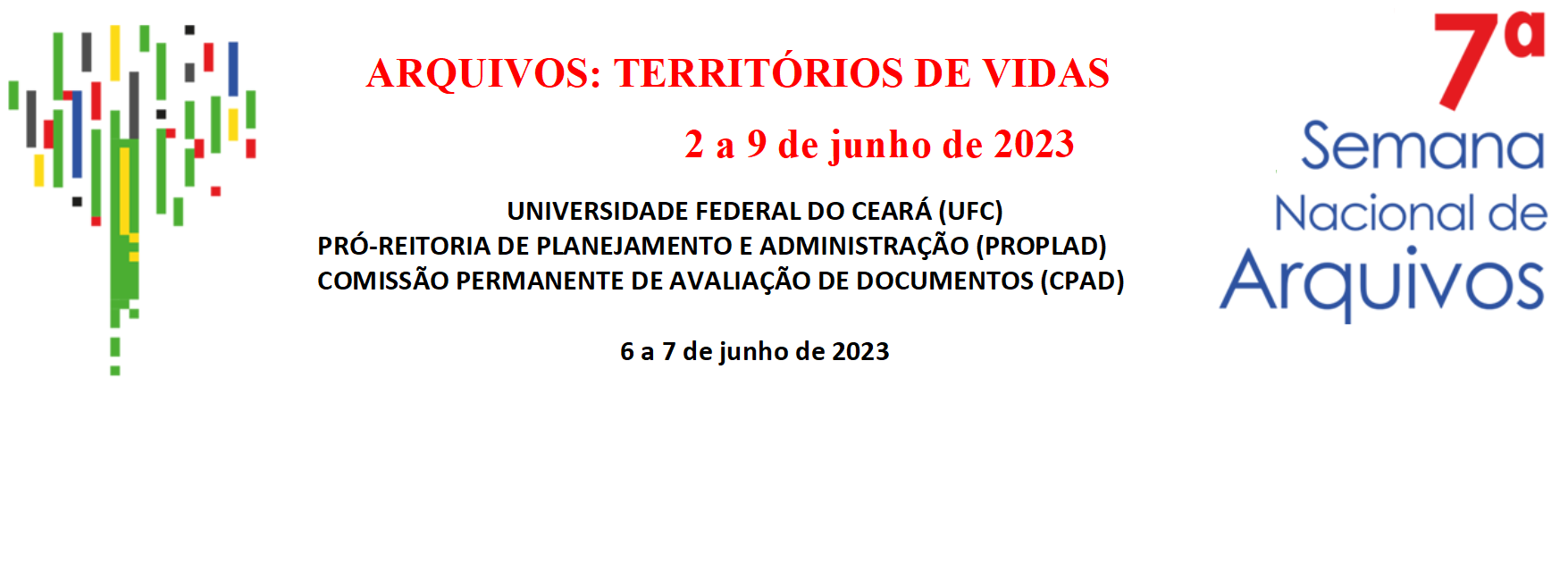 7ª semana Nacional de Arquivos na Universidade Federal do Ceará (UFC ...